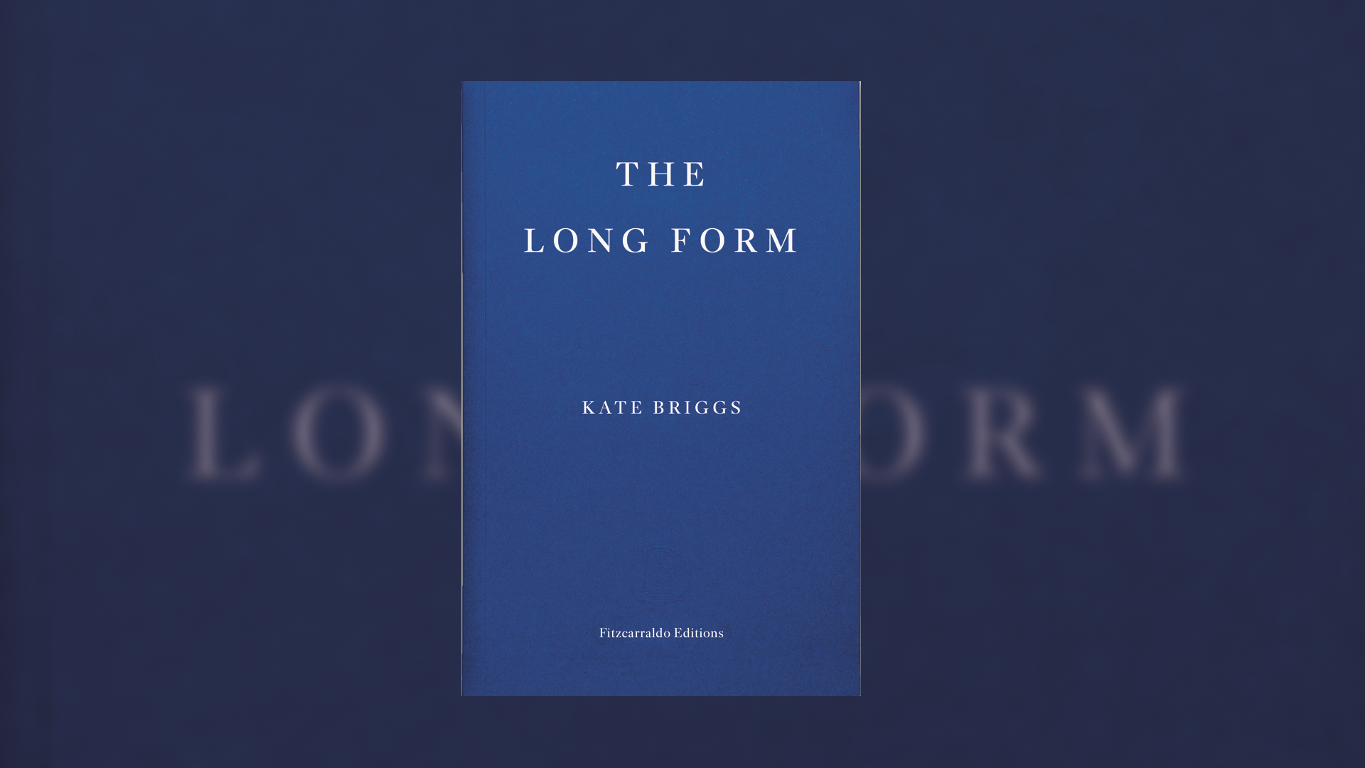 The Long Form by Kate Briggs review: 'Profoundly ambiguous, wonderfully ...