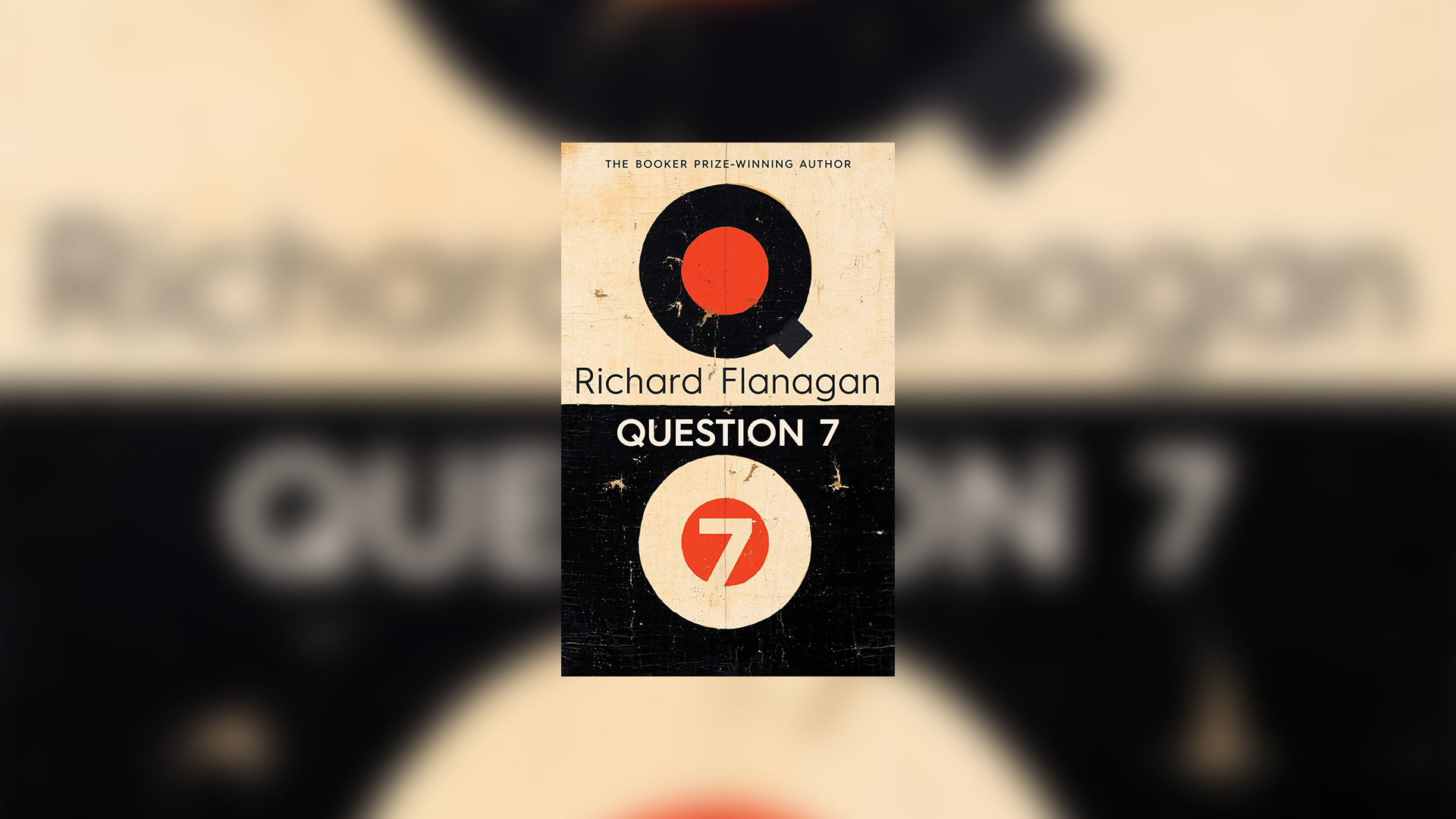 Question 7 by Richard Flanagan review – question everything - Big Issue