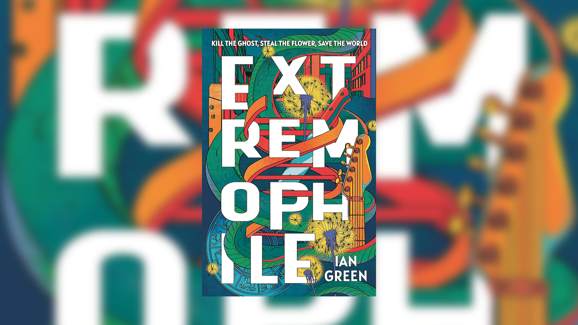 Extremophile by Ian Green review – an anarchic and grimy power all of ...