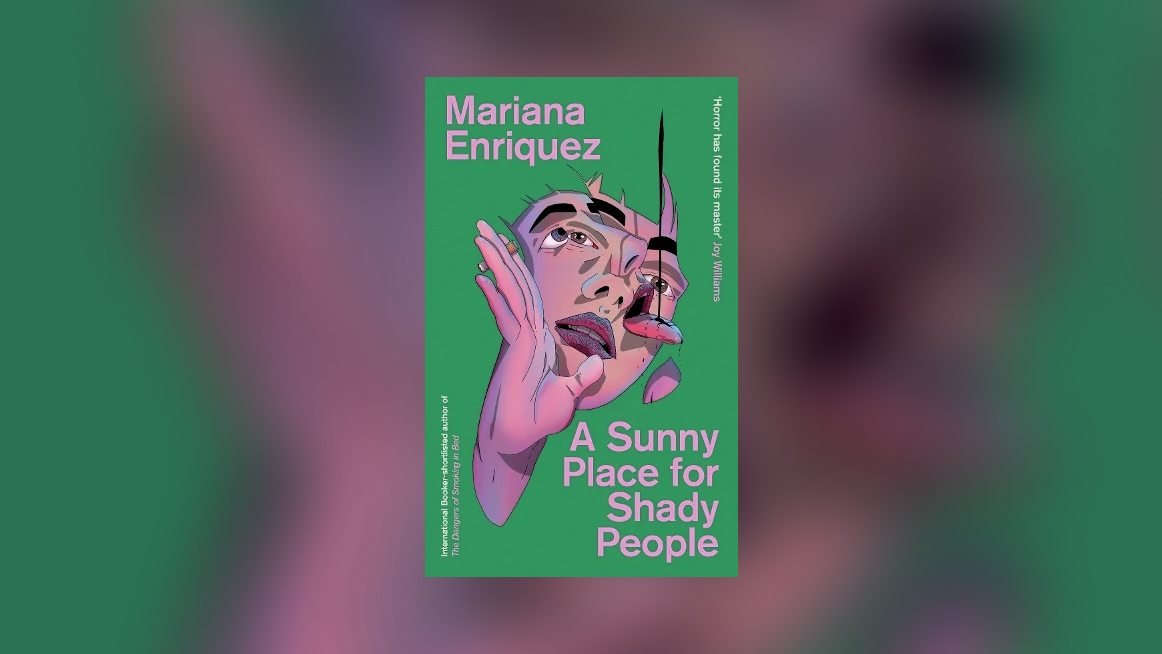 A Sunny Place for Shady People by Mariana Enriquez review - Big Issue
