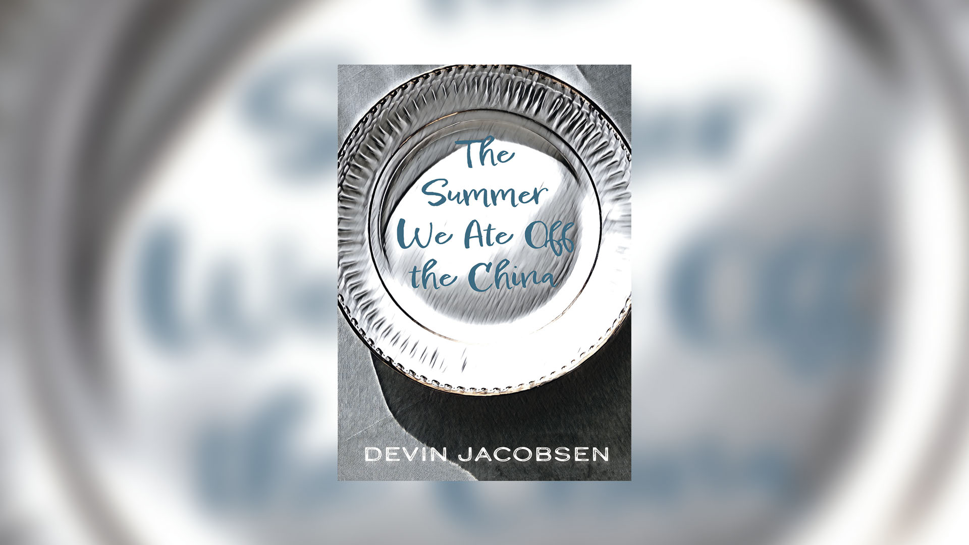The Summer We Ate Off the China by Devin Jacobsen review - Big Issue