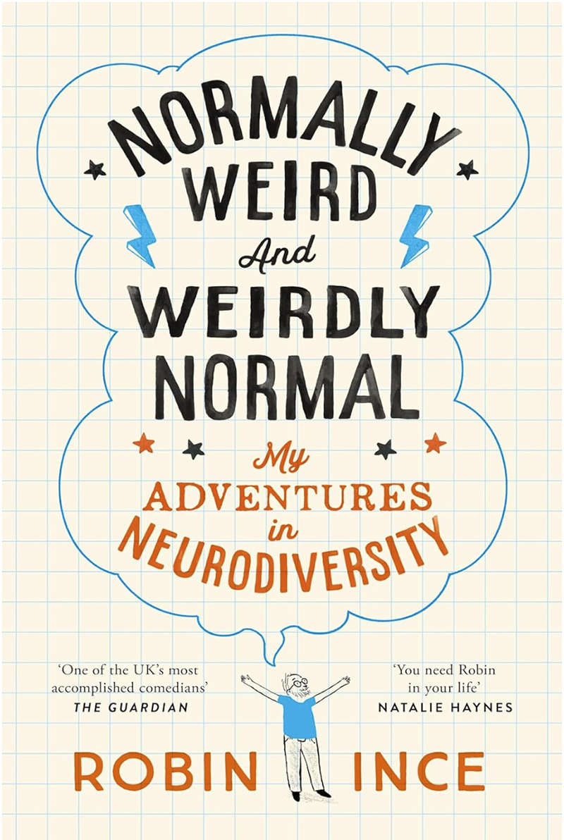 Normally Weird and Weirdly Normal by Robin Ince review - Big Issue
