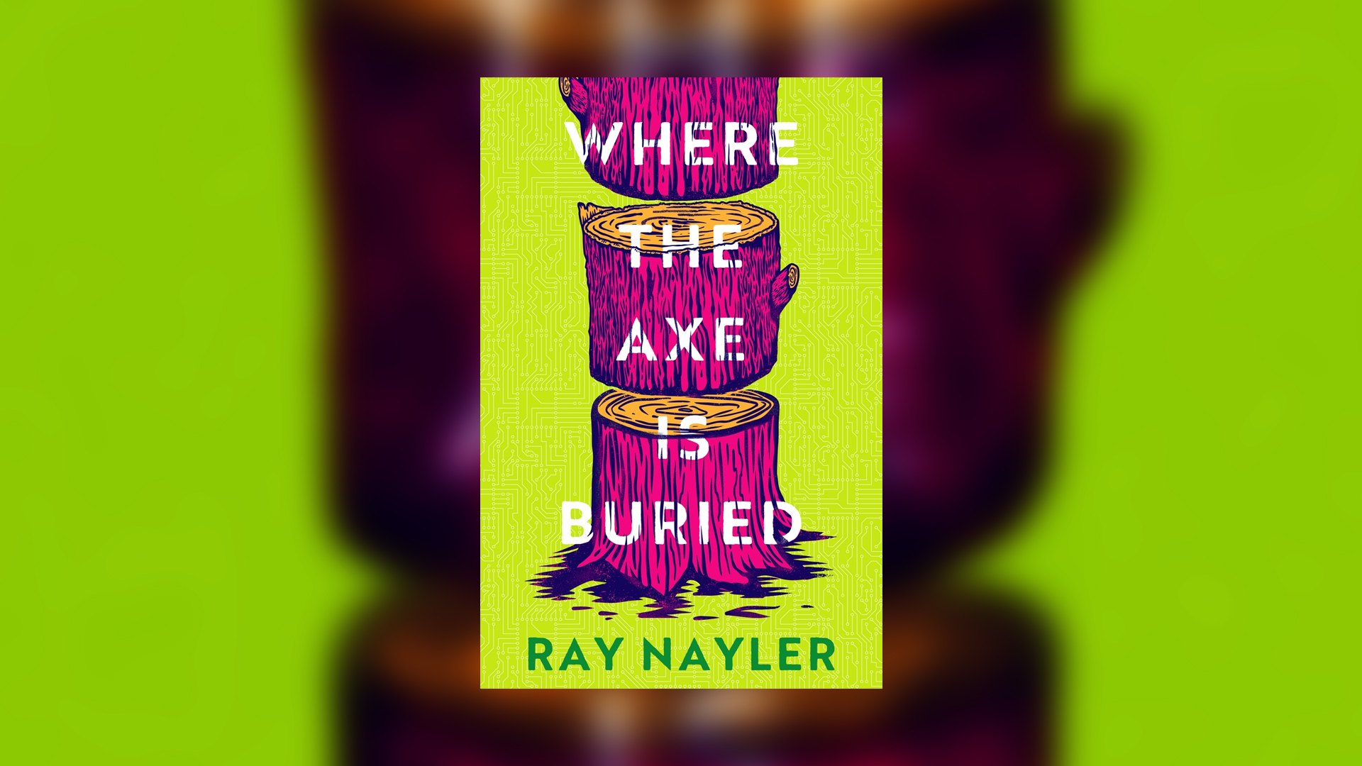 Where the Axe is Buried by Ray Nayler review – speculative, emotional ...