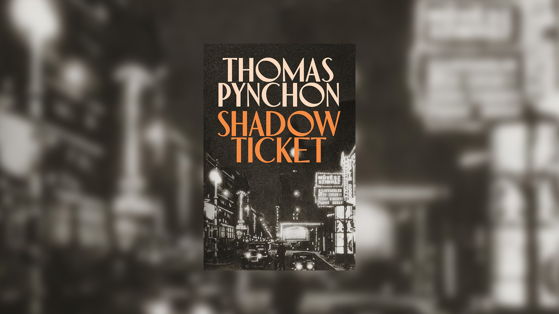 Shadow Ticket by Thomas Pynchon review – conjuring an unhinged world ...